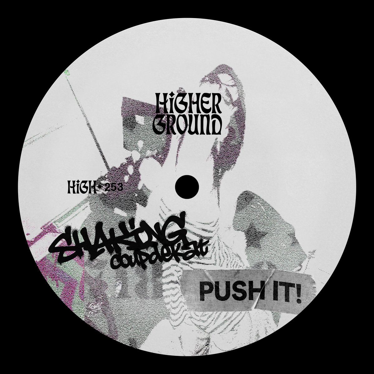 PUSH IT! (Extended) | SHAKING & Coupdekat | Higher Ground