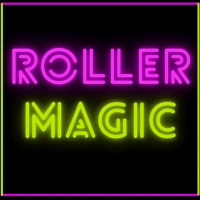 Roller Magic | TrackMode