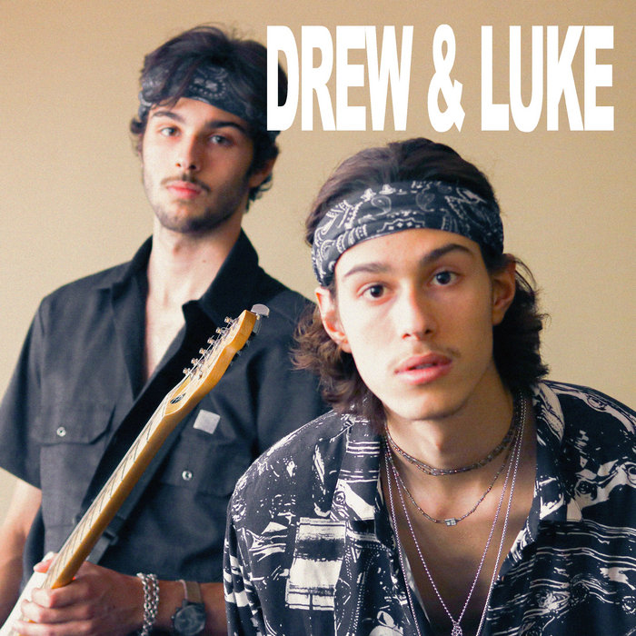 Drew & Luke | Drew & Luke