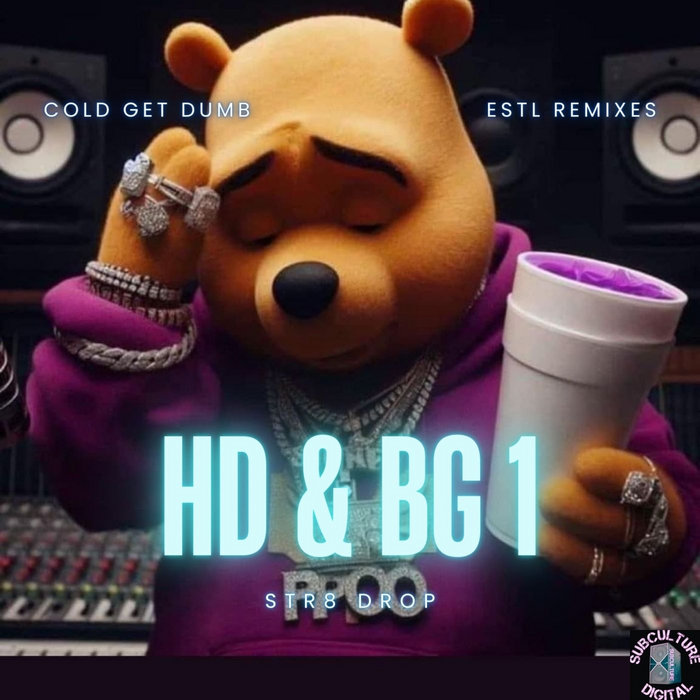 HD & BG 1 | COLD GET DUMB