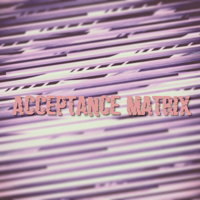 Acceptance Matrix | Except Europa