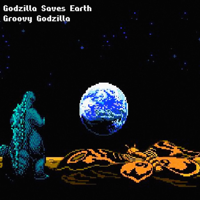 Godzilla Saves Earth | Groovy Kaiju