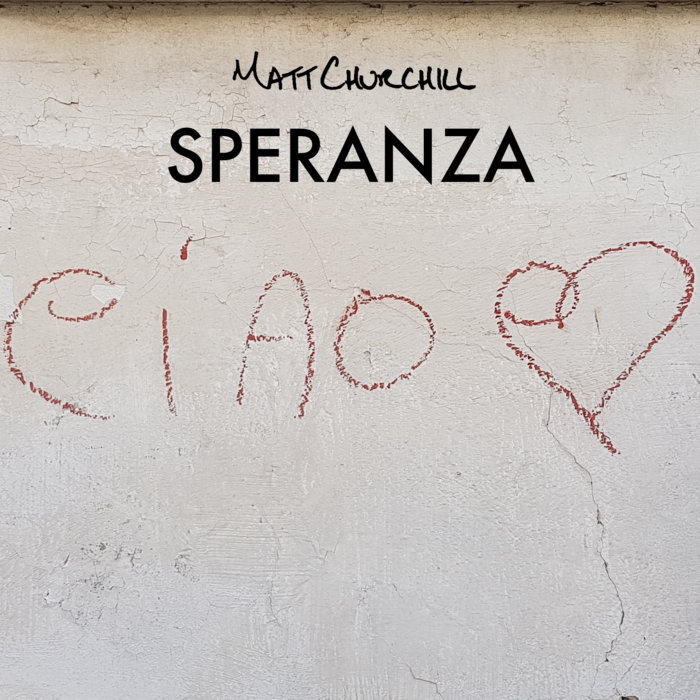 Speranza | Matt Churchill
