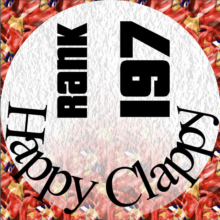Happy Clappy | Rank 197 | Presumably Tunes