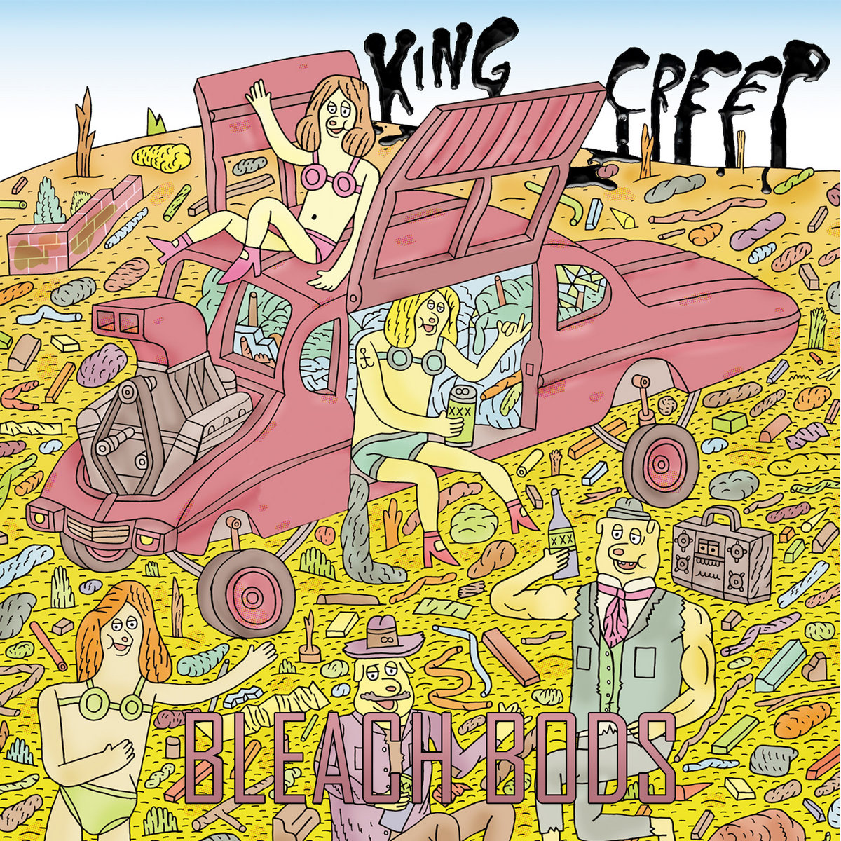 Bleach Bods | King Creep