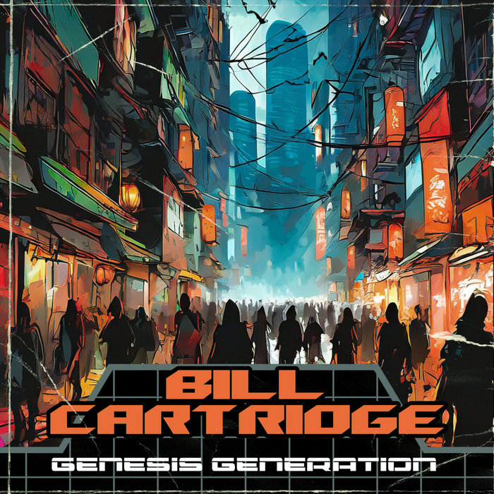 Genesis Generation | Bill Cartridge