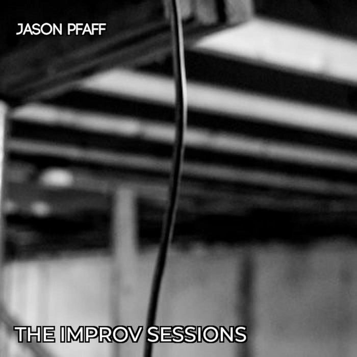 Improv Sessions | Jason Pfaff