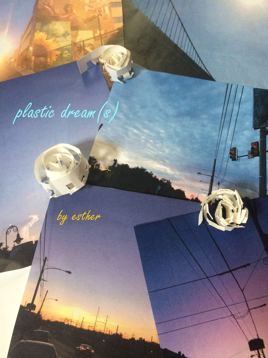 plastic dream(s) | Esther