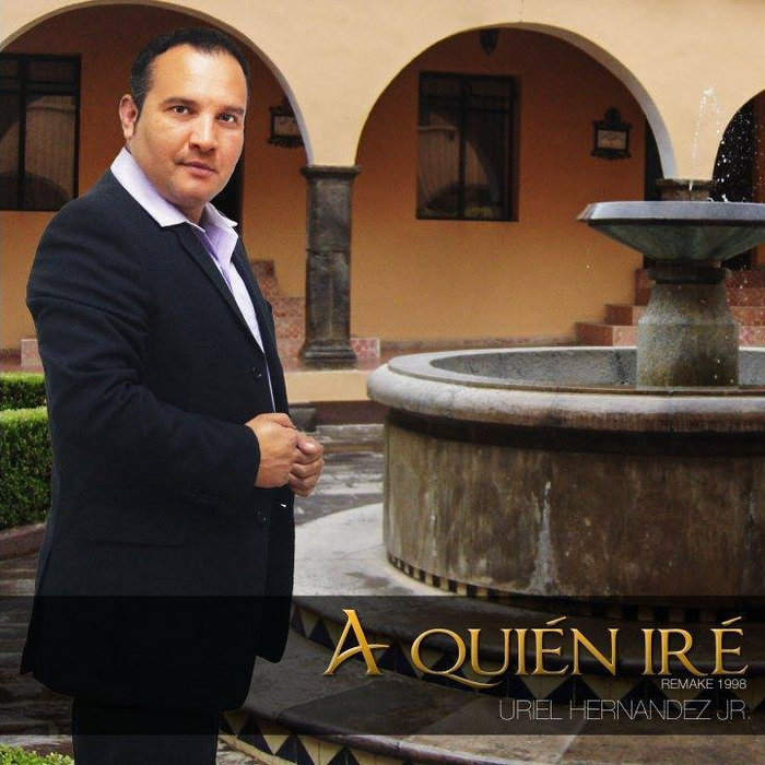 A Quien Ire (Remake) | Uriel Hernández Jr. | Ideent Music Group