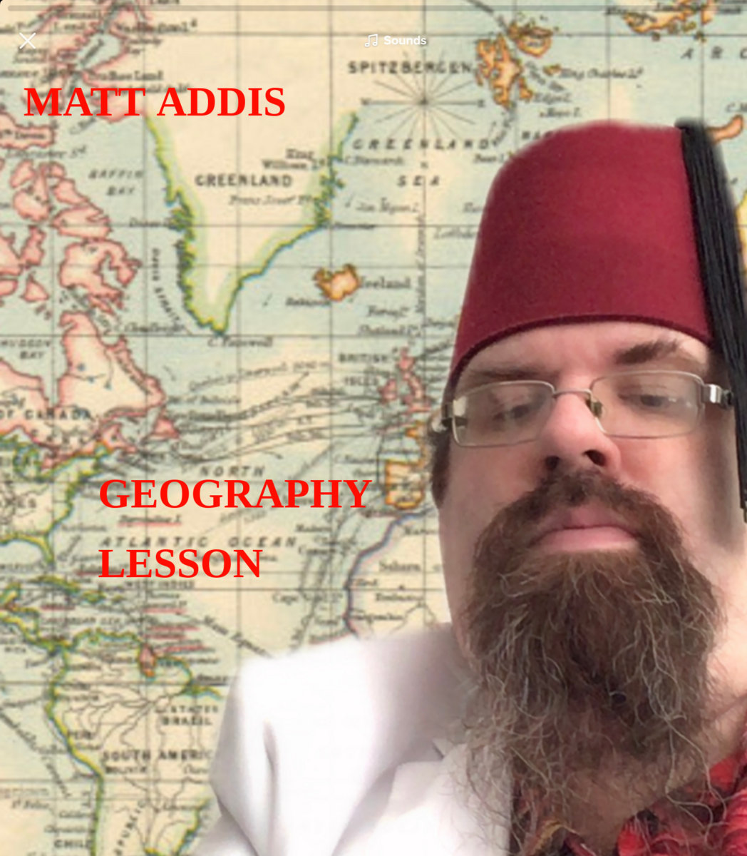 Geography Lesson | matt addis