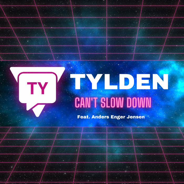 Can't Slow Down [EP] | Tylden [Feat. Anders Enger Jensen] | Anders ...