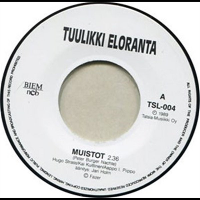 Muistot Tää Rakkaus Kestänyt Ei | Tuulikki Eloranta