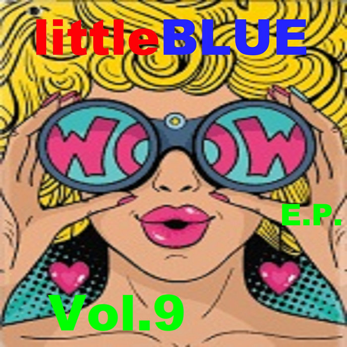 littleBLUE - WOW E.P. Vol.9 | littleBLUE