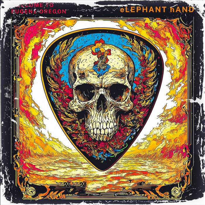 Welcome to Eugene Oregon (Single) | eLEPHANT hAND