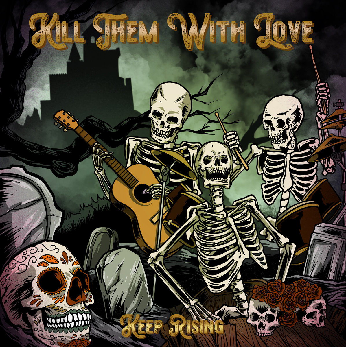 Keep Rising | Kill Them With Love