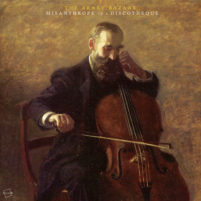 Misanthrope in a Discotheque | The Araby Bazaar