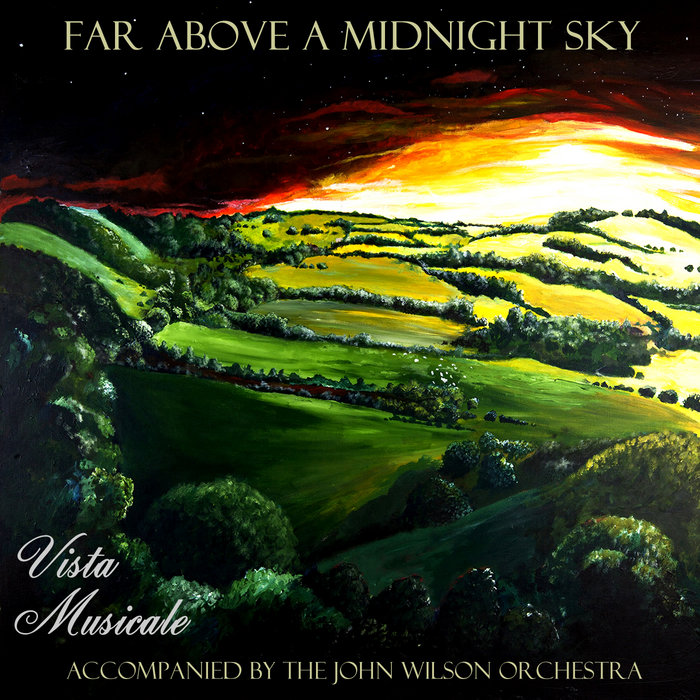 Far Above a Midnight Sky | Vista Musicale