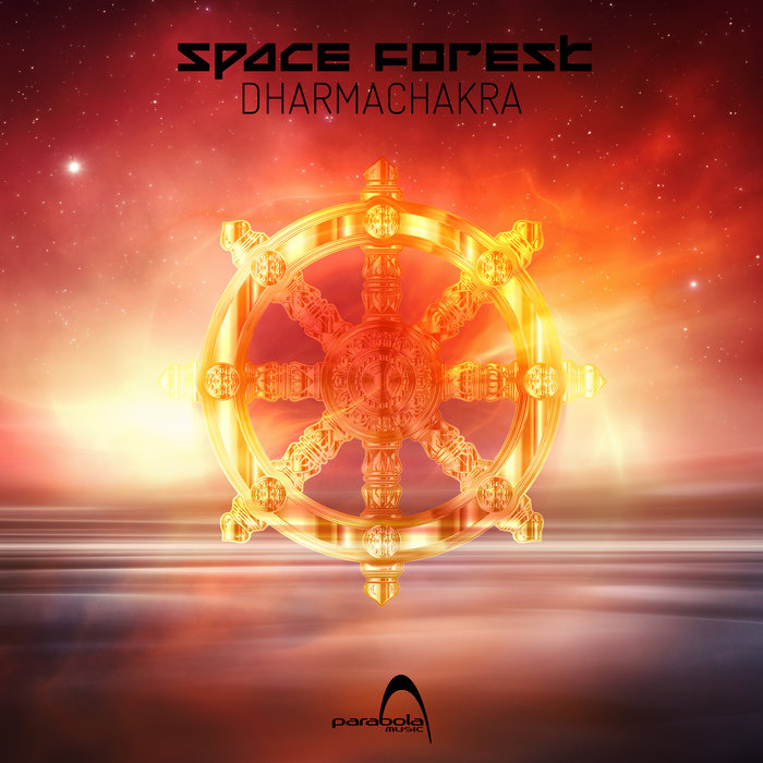 Dharmachakra | Space Forest (Parabola Music) | Parabola Music