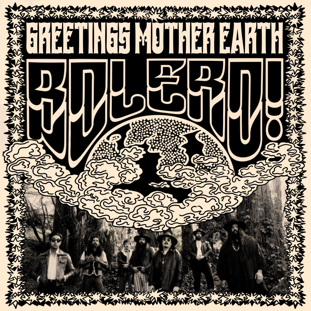 Greetings Mother Earth | BOLERO!