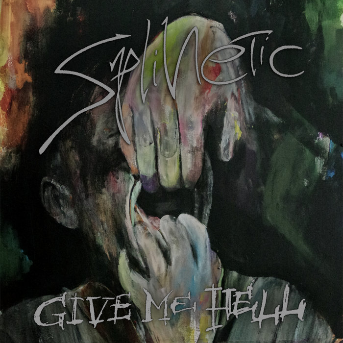 Give Me Hell | Splinetic