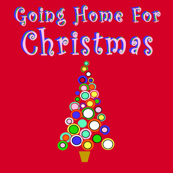 Going Home For Christmas | Dave Tweedie featuring Victoria Theodore ...
