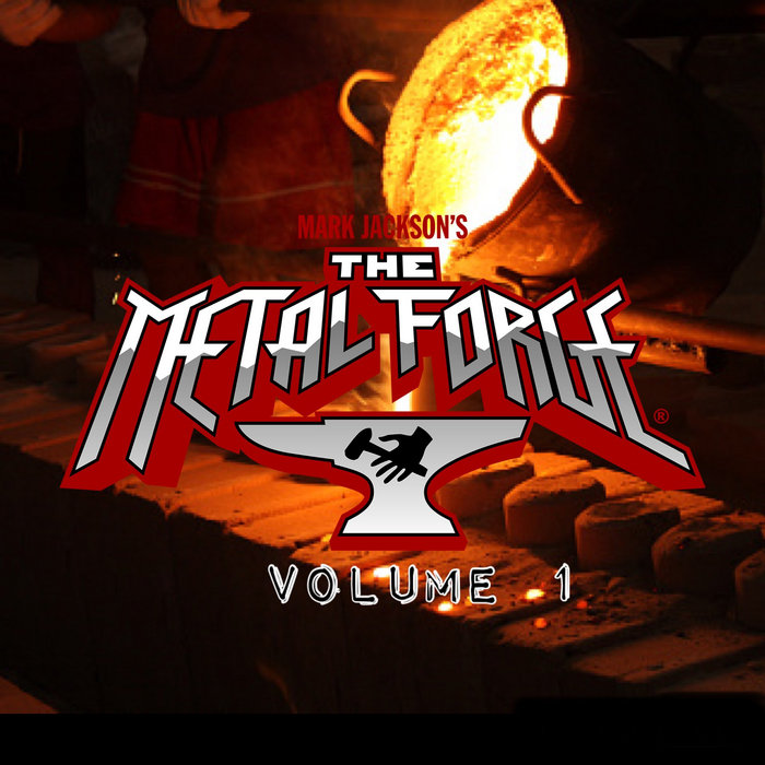 The Metal Forge® - Volume 1 | The Metal Forge | Overload