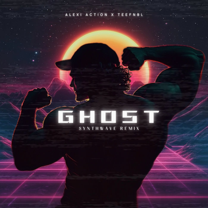 Ghost (Synthwave remix) | Alexi Action & Teefnbl | Alexiaction