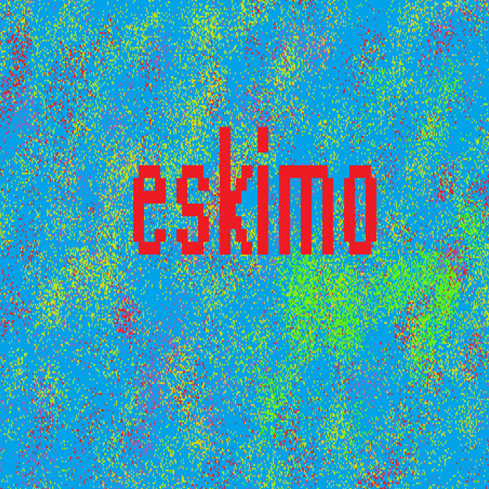 Dedication | Eskimo