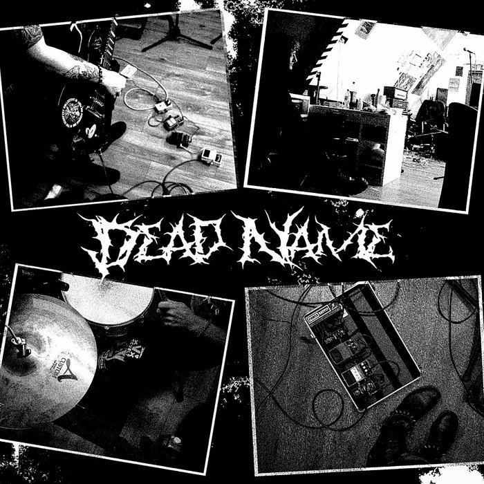 4 tracks Demo | Dead Name