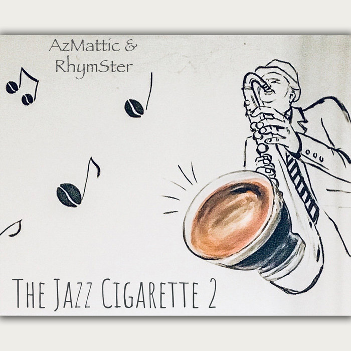 Jazz Cigarette 2 | AzMattic