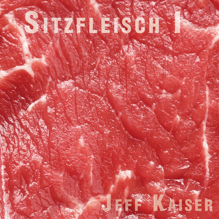 Sitzfleisch I | Jeff Kaiser