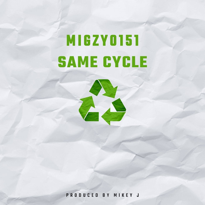 Same Cycle (Deluxe Edition) | Migzy 0151 | MikeyJ