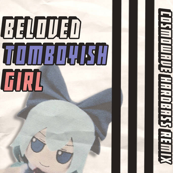 Beloved Tomboyish Girl / Cirno Theme (Cosmowave ft. Hatsune Miku ...
