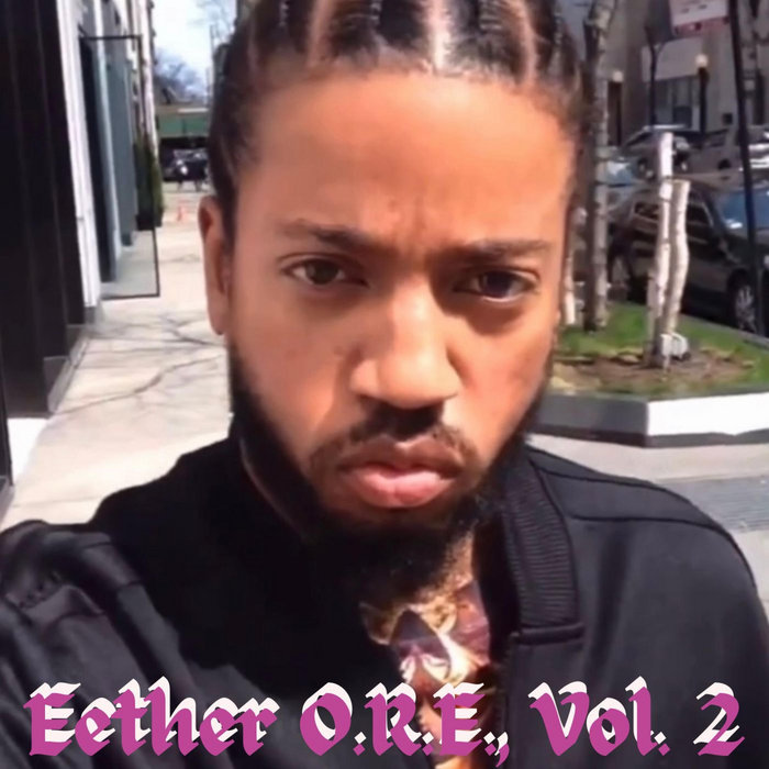 Eether O . R . E . , Vol. 2 | The Reverend William Burke Aka Lil ...