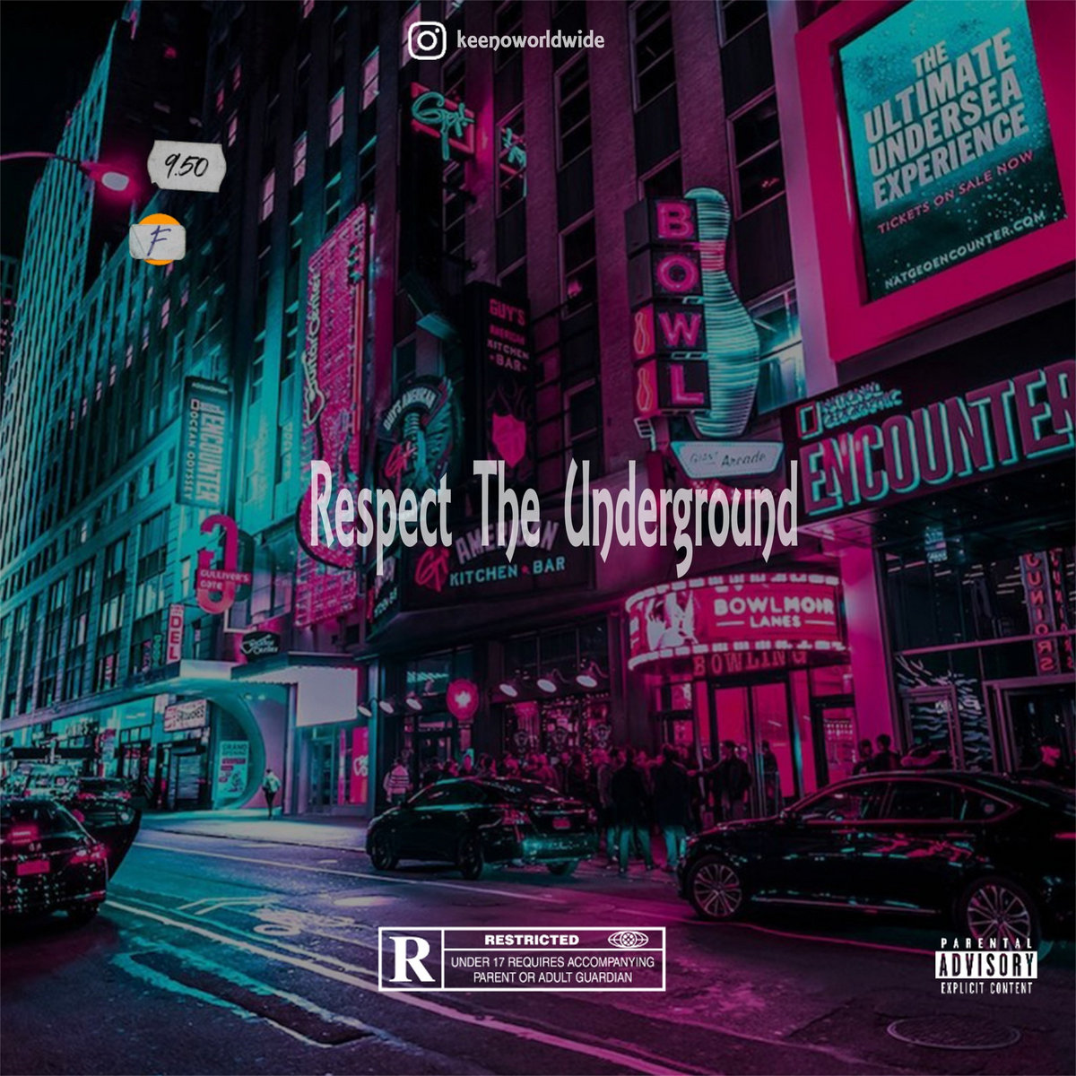 Respect The Underground | Keeno Worldwide