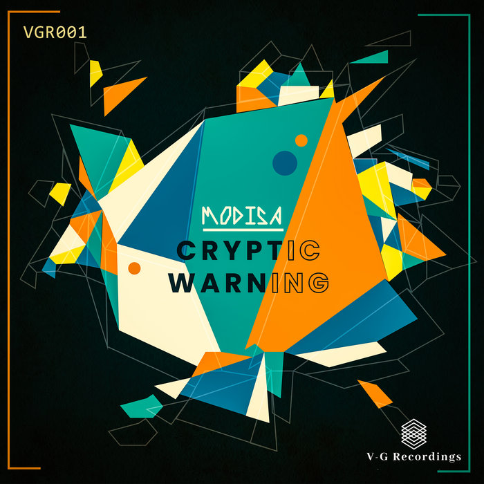 Cryptic Warning | Modisa | Vynal Giants Recordings