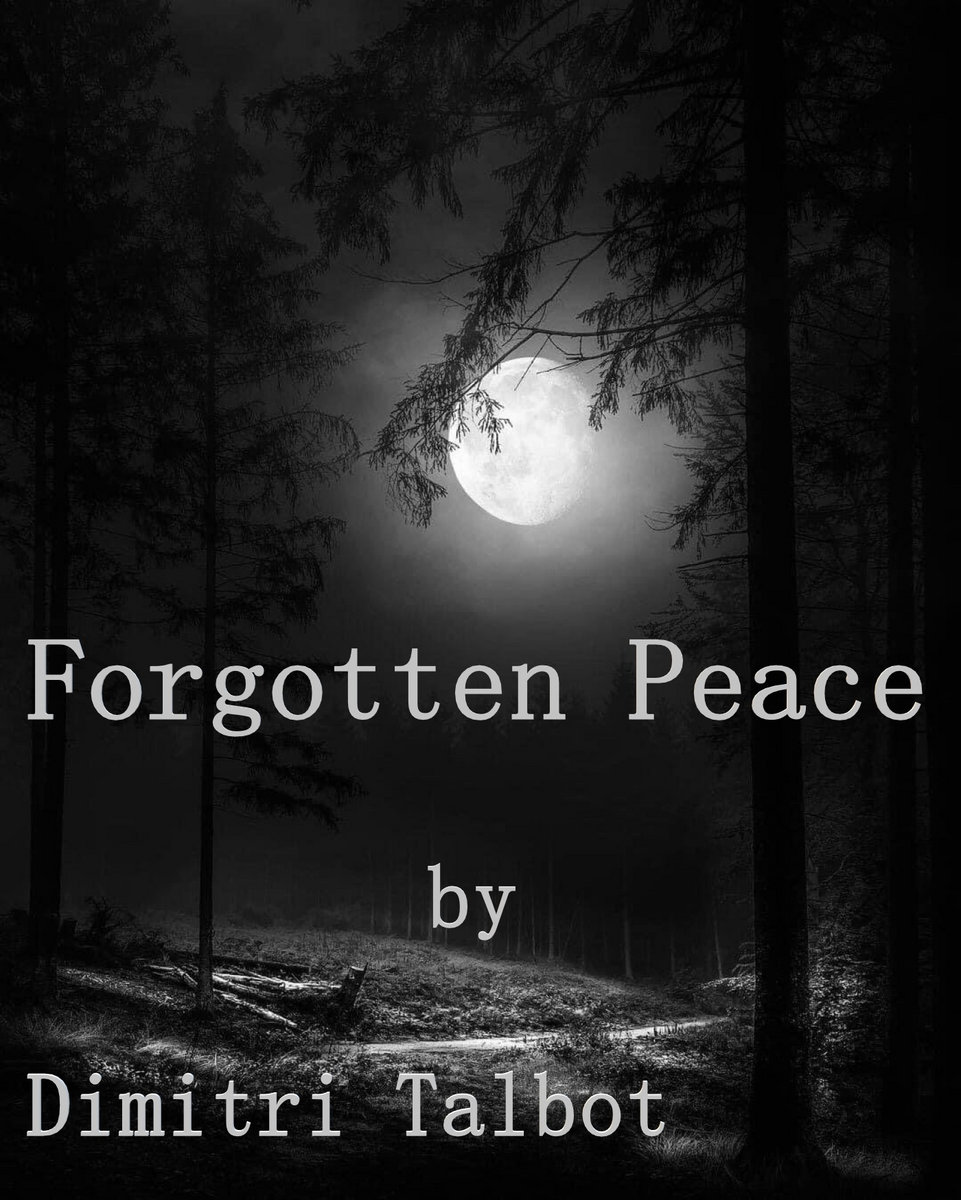 Forgotten Peace | Dimitri Talbot