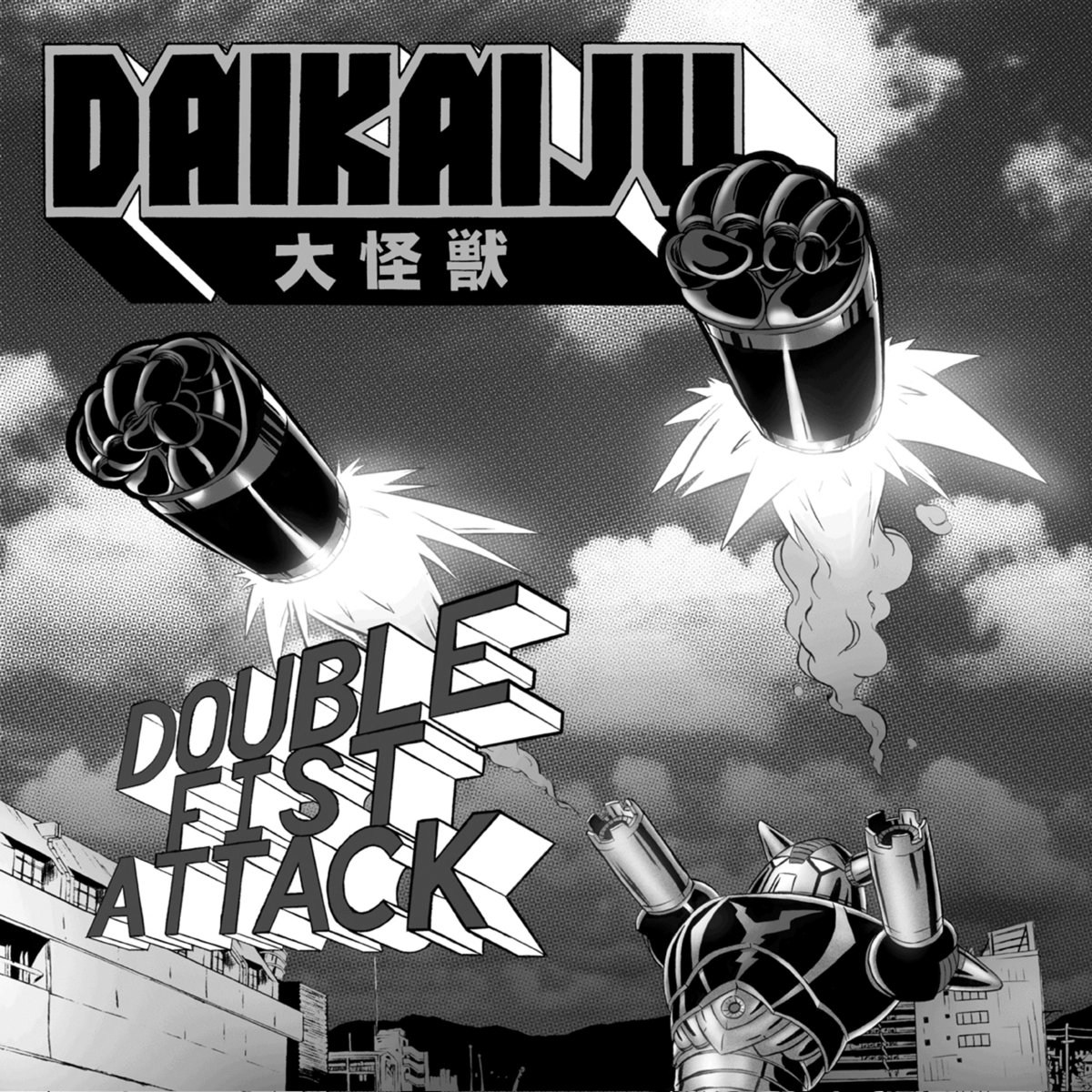 Double Fist Attack | Daikaiju