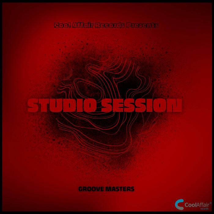 Studio Session | Groove Masters | Cool Affair Records