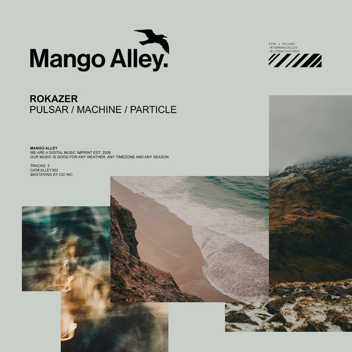 Pulsar / Machine / Particle | ROKAZER | Mango Alley
