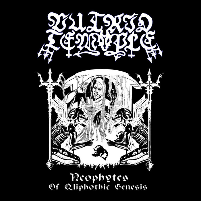 Neophytes Of Qliphothic Genesis | Putrid Temple