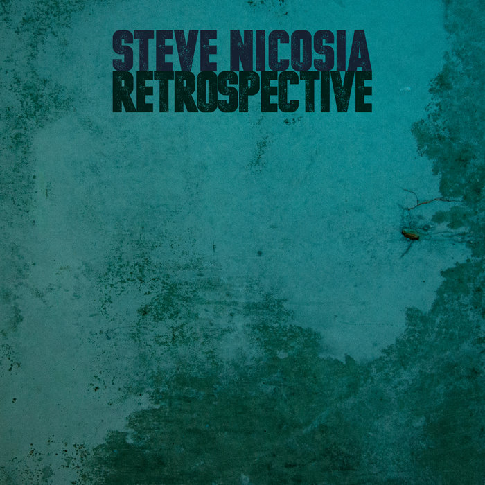 Retrospective | Steve Nicosia