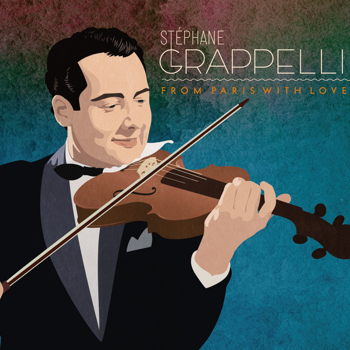 From Paris With Love | Stéphane Grappelli