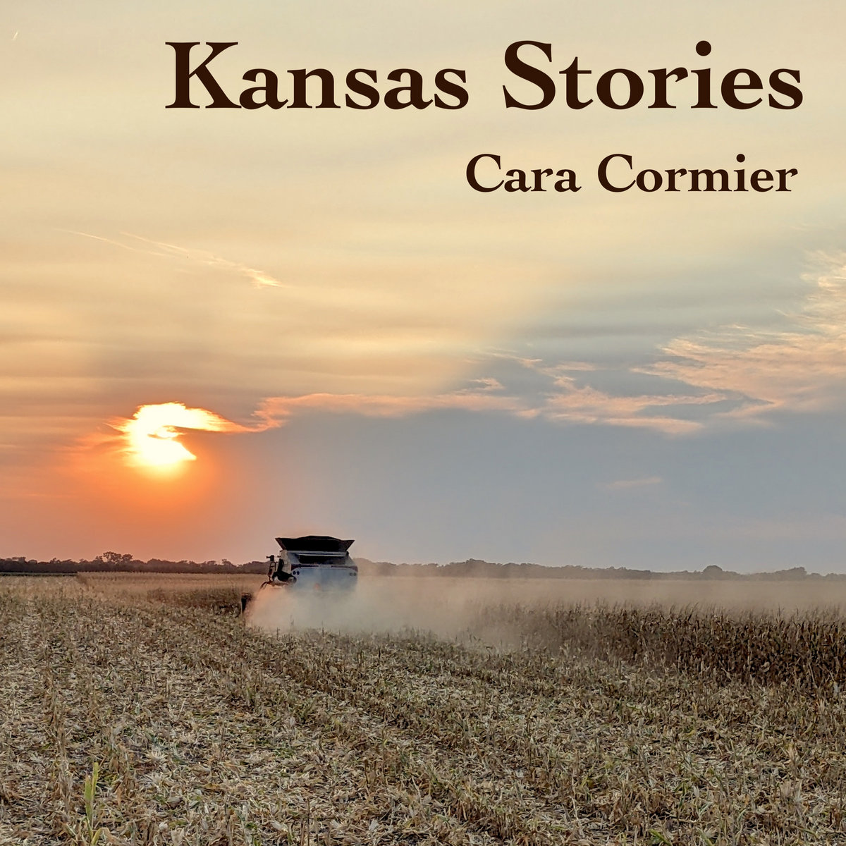 Kansas Stories | Cara Cormier