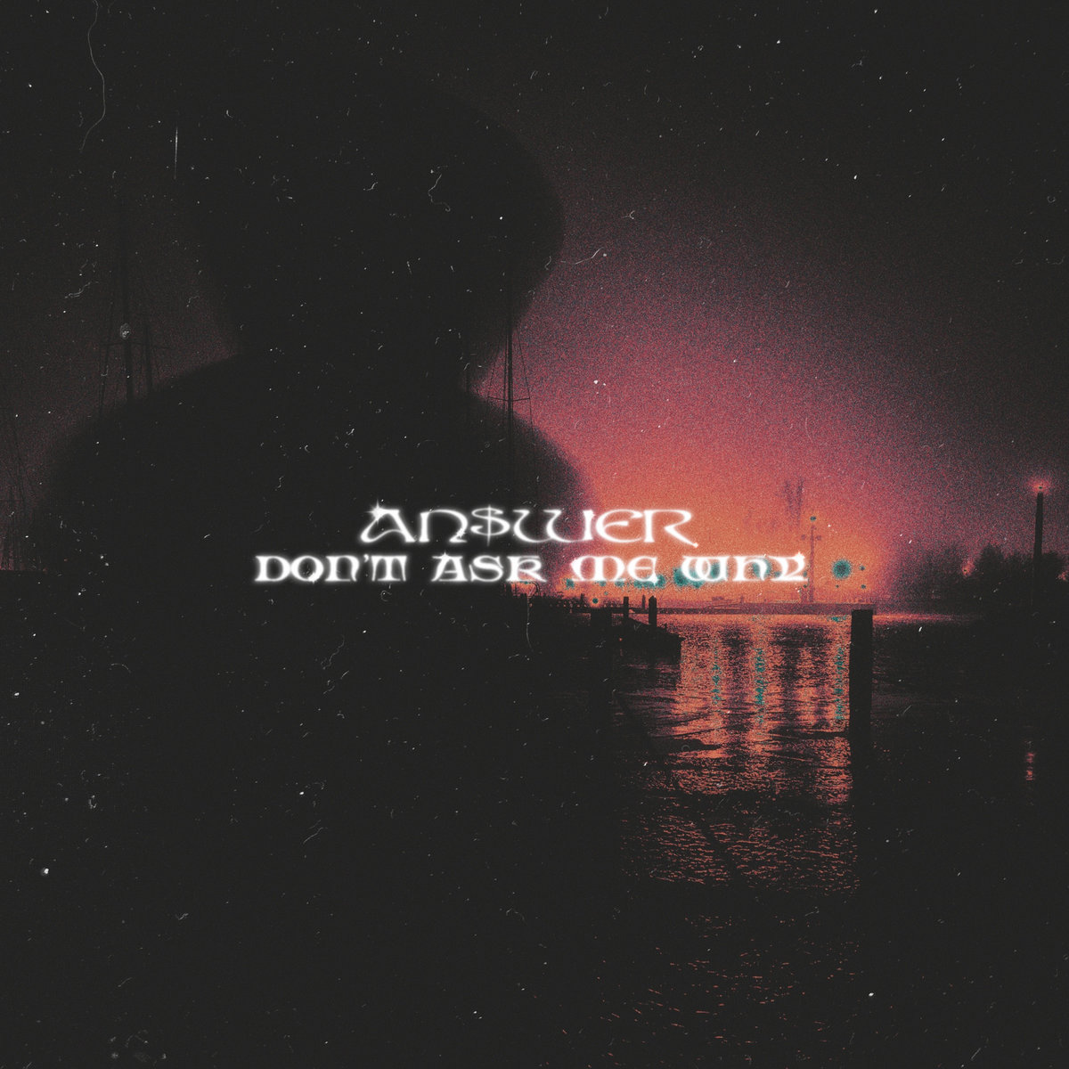 Don't Ask Me Why | AN$WER | Rabbithole Club