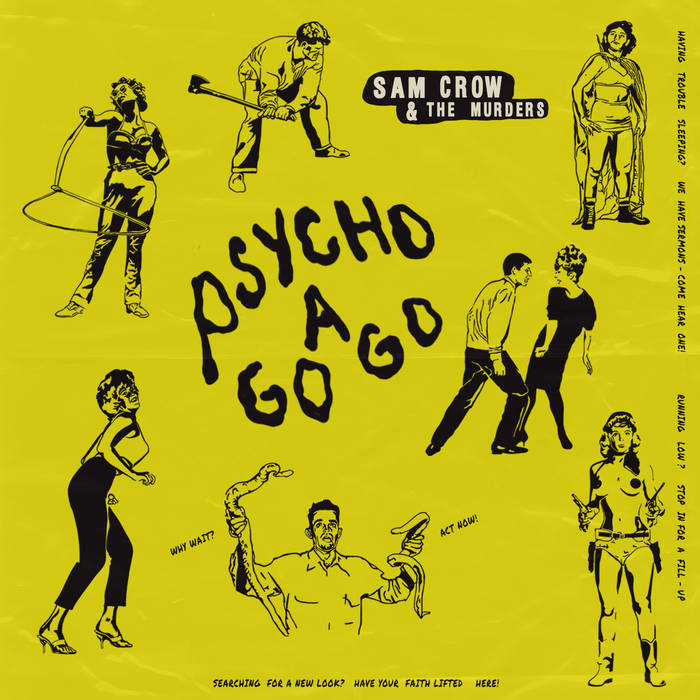 Psycho A Go Go | Sam Crow