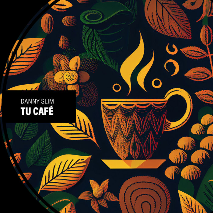 Danny Slim - Tu Café (Original Mix) | Danny Slim