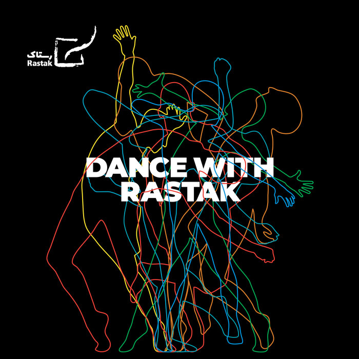 Dance with Rastak | Rastak