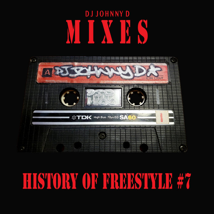 History Of Freestyle #7 | Johnny D - Henry St.