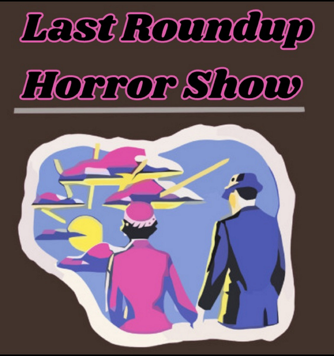 The Last Roundup Horror Show season 3 | The Last Roundup Horror Show ...